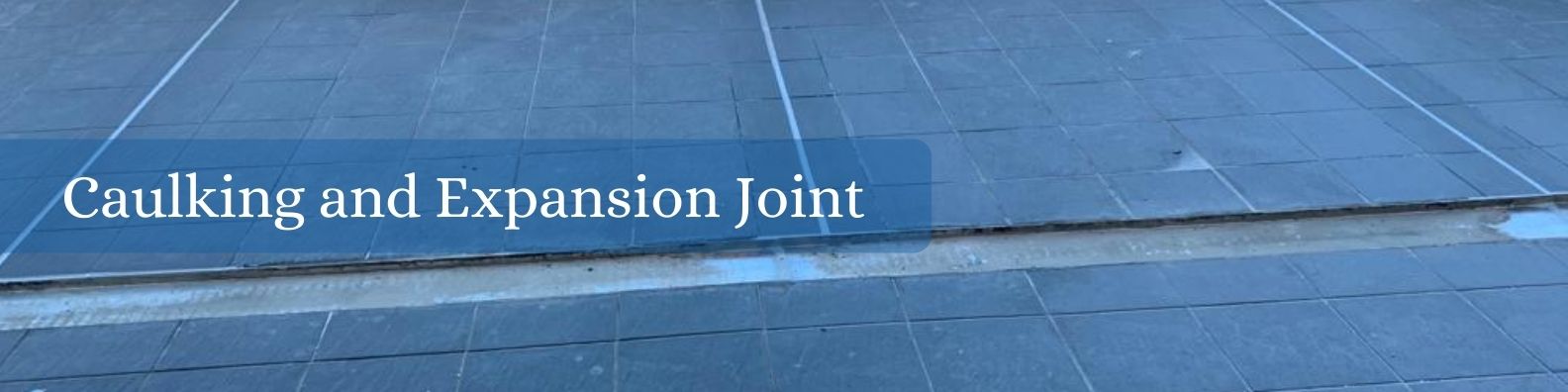 Caulking and Expansion Joint - a1remedial
